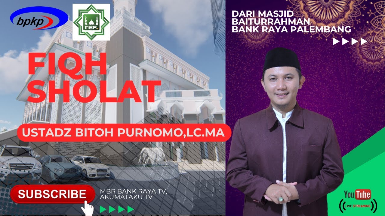 🔴LIVE | FIQH SHOLAT | UST. BITOH PURNOMO, LC.MA - YouTube