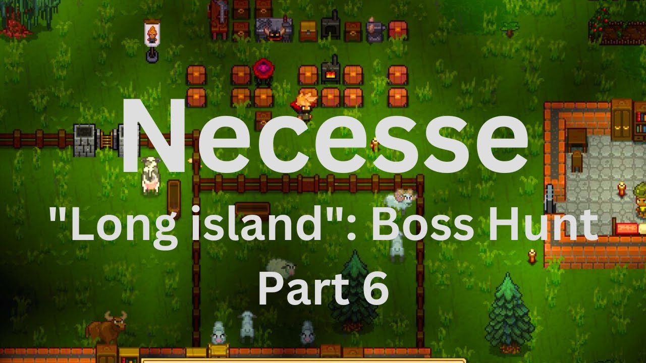 Necesse "Long island": Boss Hunt Part 6 - YouTube