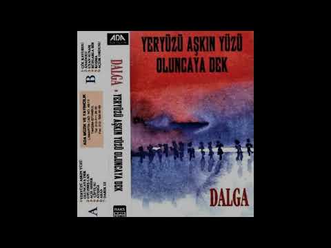 GRUP DALGA - AÇLIK ORDUSU YÜRÜYOR
