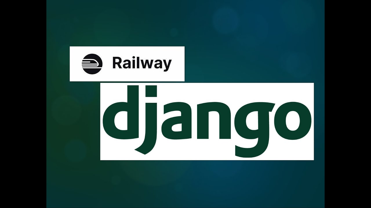 Deploy Django Web Application To Railway Youtube 4264