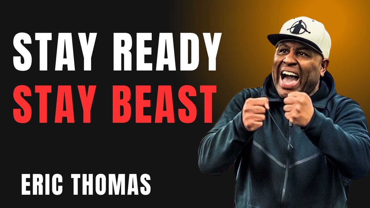 “STAY HUNGRY. NEVER TURN THE BEAST OFF 💯 | Eric Thomas powerful ...