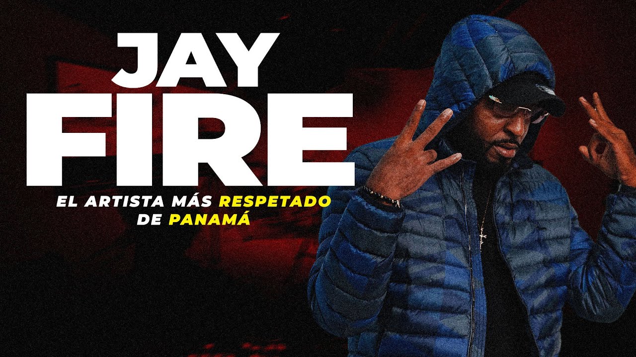 JAY FIRE "EL REAL OG" EL MAS RESPETADO POR LOS ARTISTAS DE PANAMA - YouTube