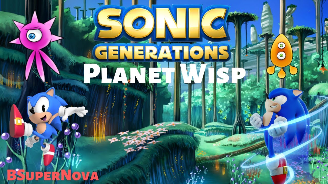 Sonic Generations Planet Wisp Playthrough - YouTube