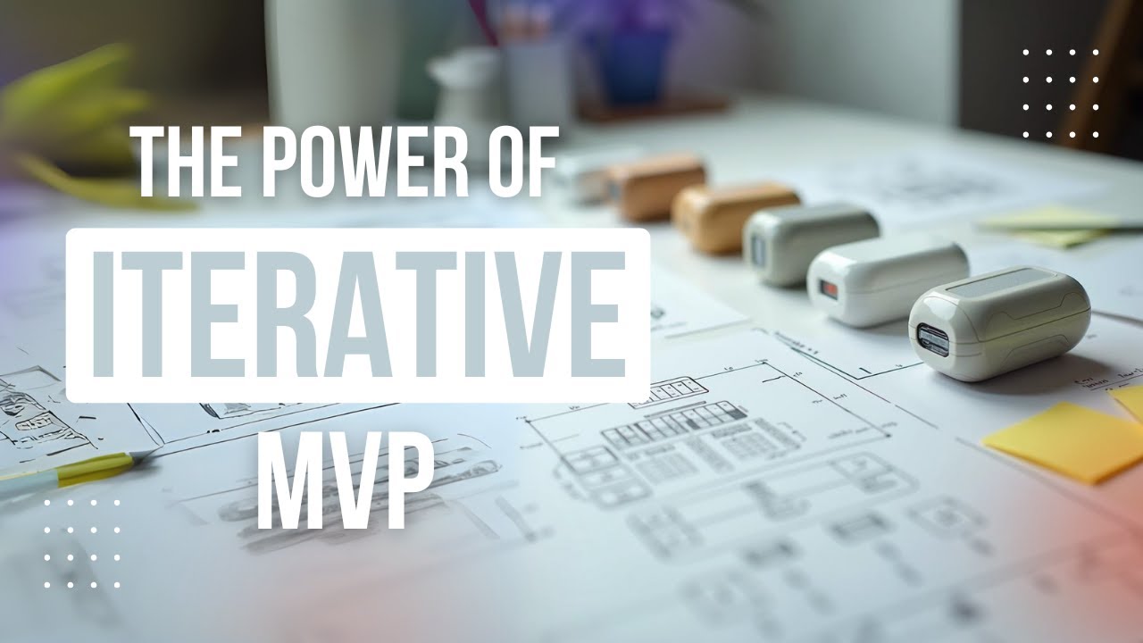 The power of Iterative MVP - YouTube