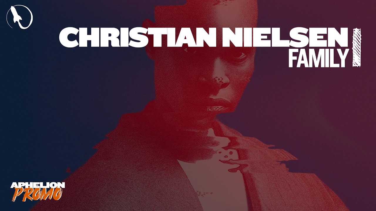 Christian Nielsen - Family (Extended Mix) - YouTube