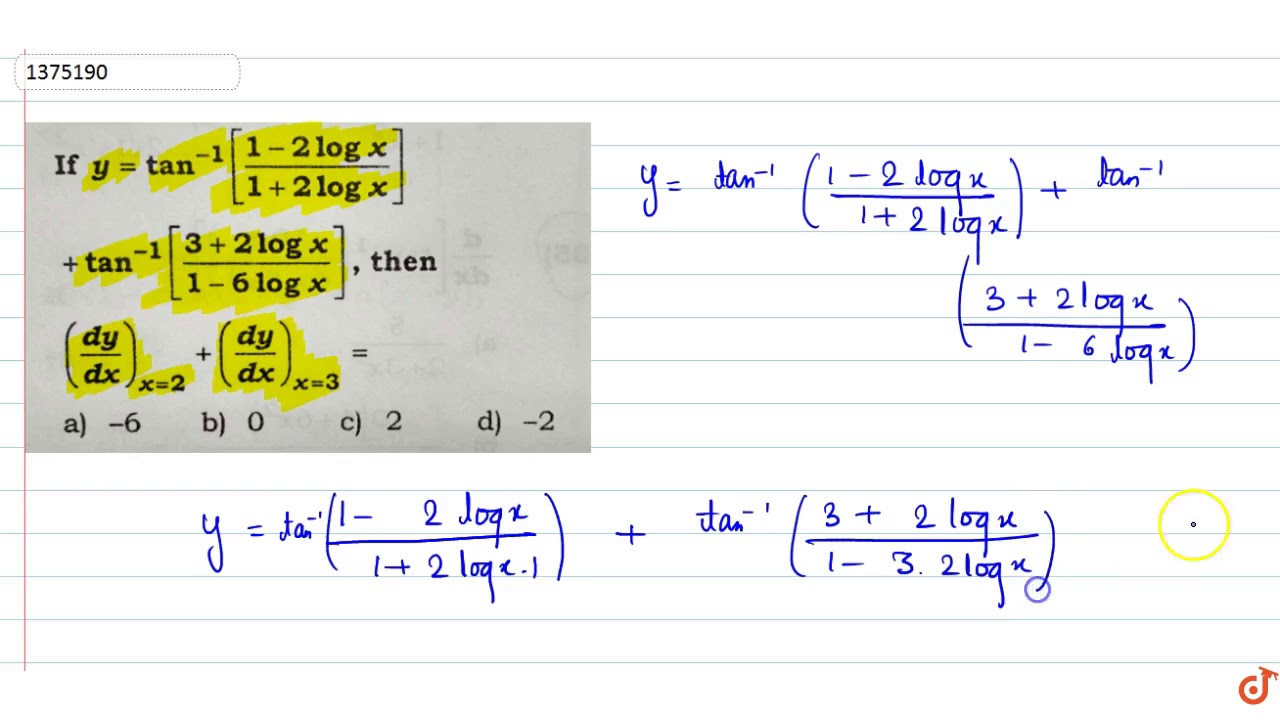 If `y=tan^(- 1)[(1-2logx)/(1+2logx)]+tan^(- 1)[(3+2logx)/(1-6logx ...