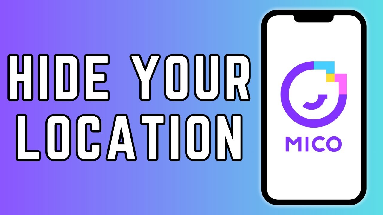 How to Hide Location on Mico - YouTube