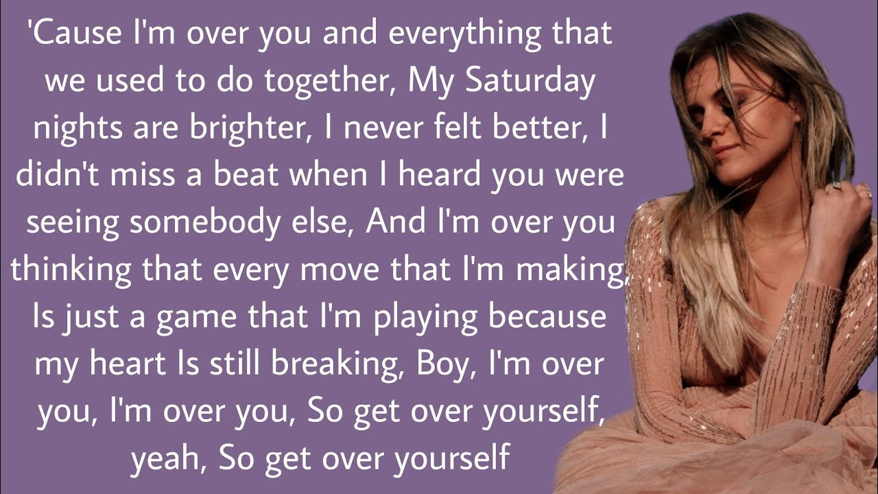 GET OVER YOURSELF LYRICS KELSEA BALLERINI - YouTube