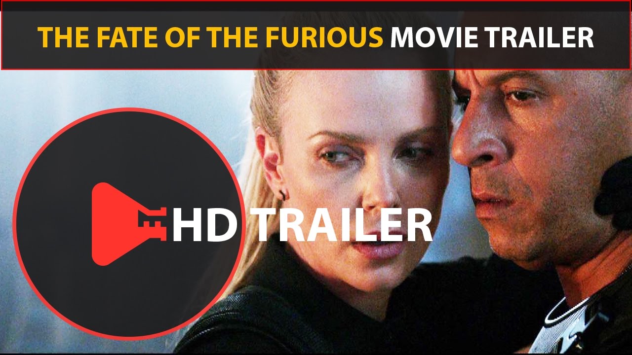 The Fate of the Furious (2017) Trailer #2 New Movie Trailers (720p HD ...