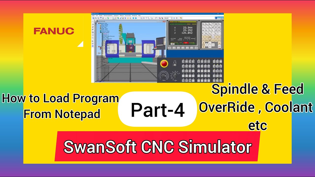 4 How To Load Program In Swansoft Cnc Simulator In Hindi Vmc Milling Mc Fanuc Cnc Hub