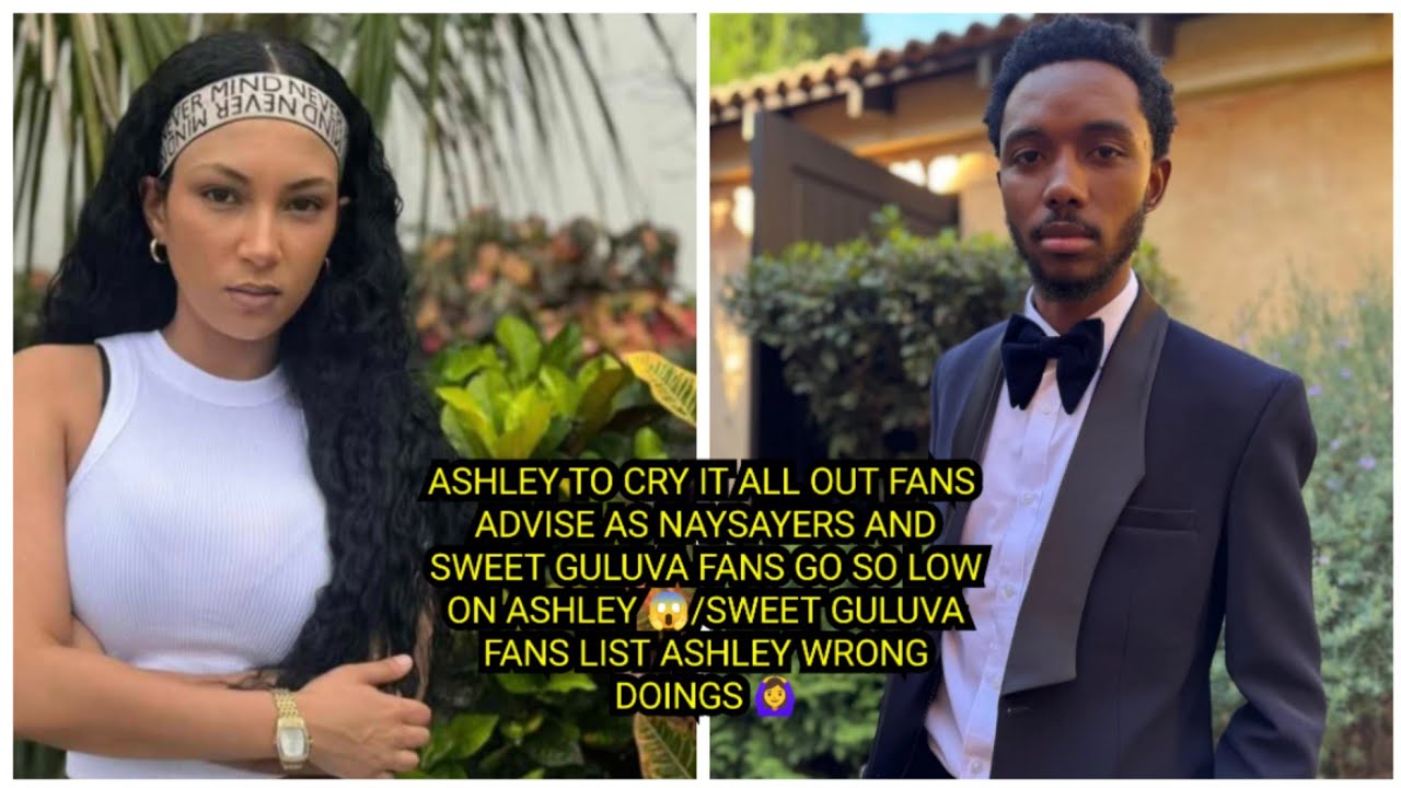 ASHLEY TO CRY IT ALL OUT FANS ADVISE AS NAYSAYERS AND SWEET GULUVA FANS ...