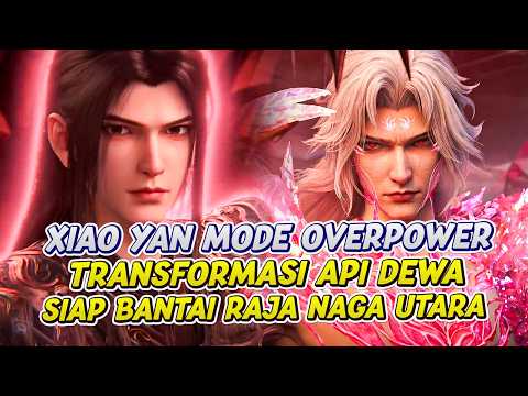 NEW XIAO YAN MODE IS COMING, EVEN MORE OVERPOWERED | BATTLE THROUGH THE HEAVENS | EPS 201