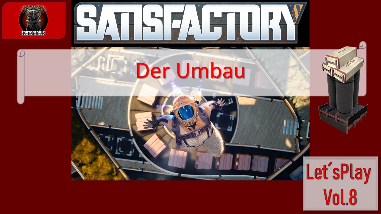 Satisfactory LP V8 - YouTube