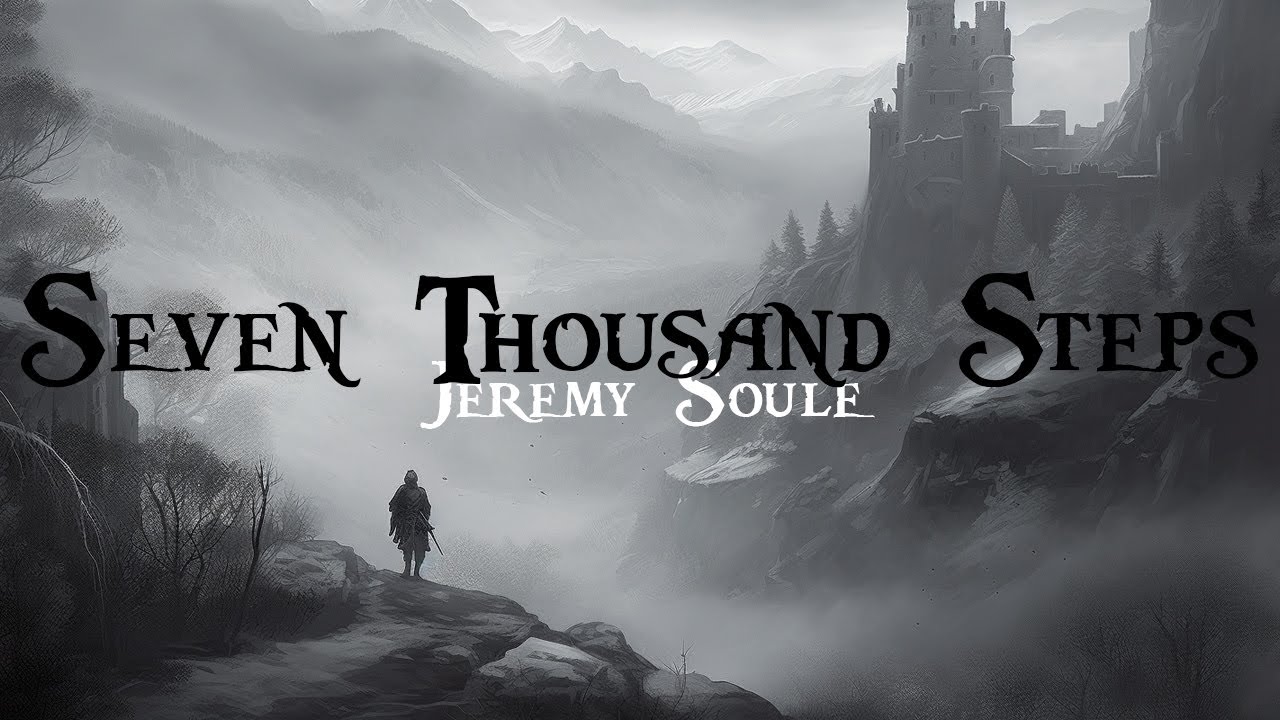Jeremy Soule (Skyrim) — “Seven Thousand Steps” [Extended with Mild ...
