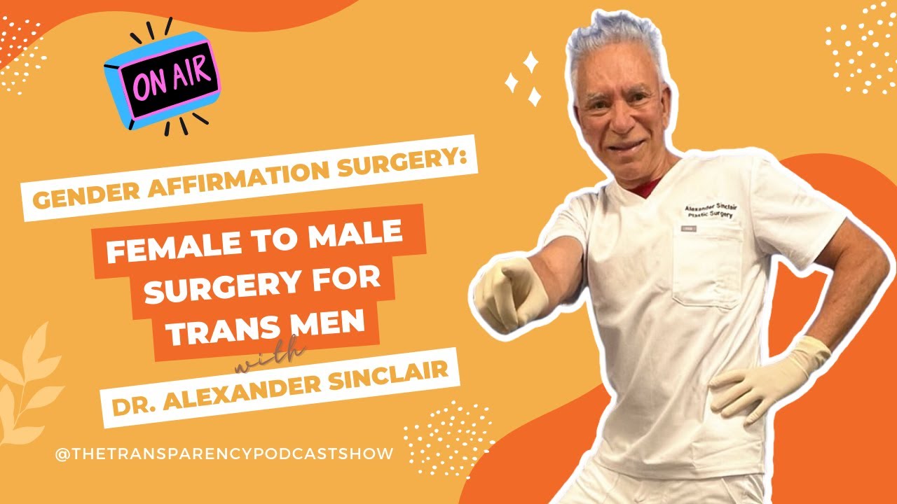 Gender-affirming surgery: Female to Male Surgery for Trans Men - YouTube