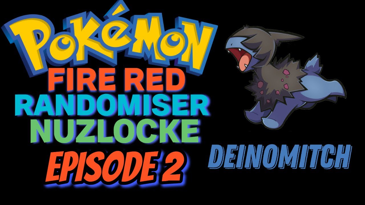 Let's try this again! It can't go worse than last time.. Fire Red ...