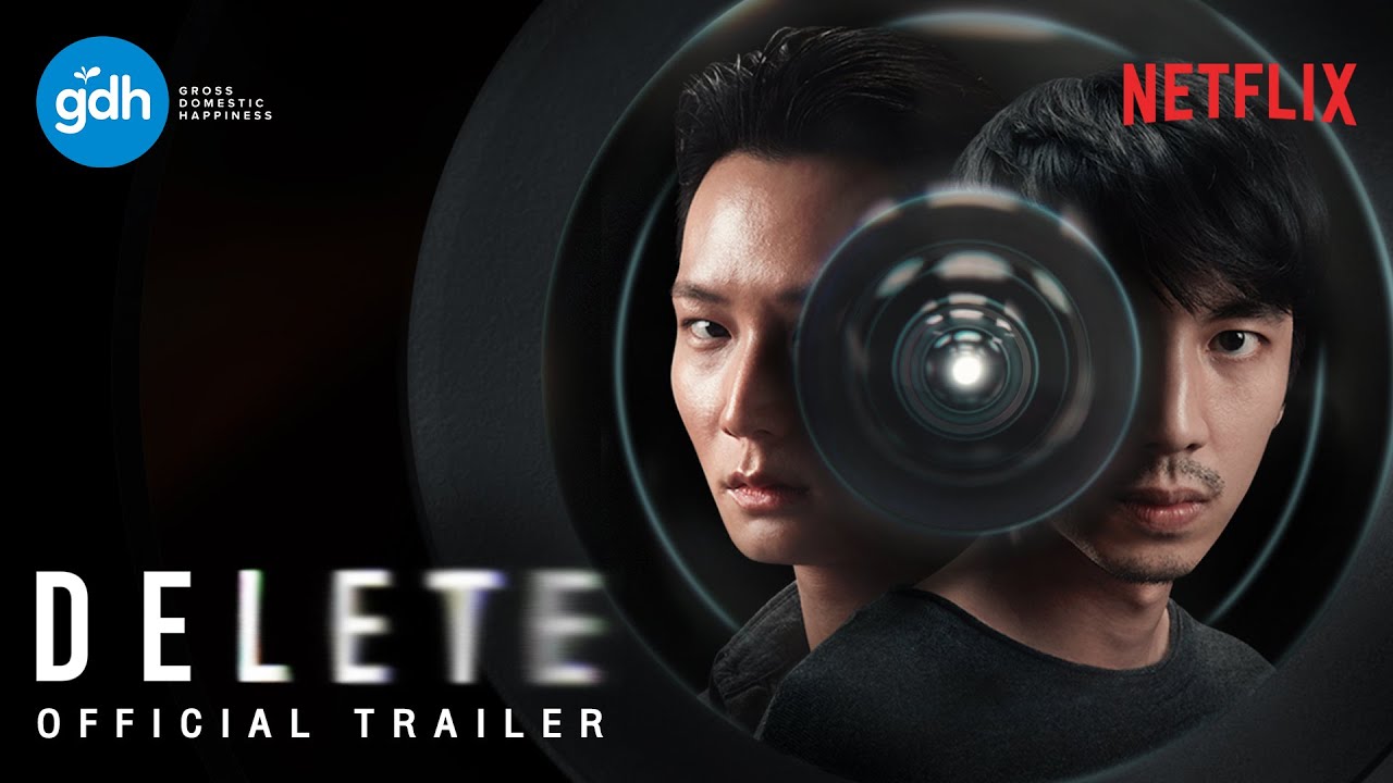 DELETE | ตัวอย่างอย่างเป็นทางการ | Netflix - YouTube