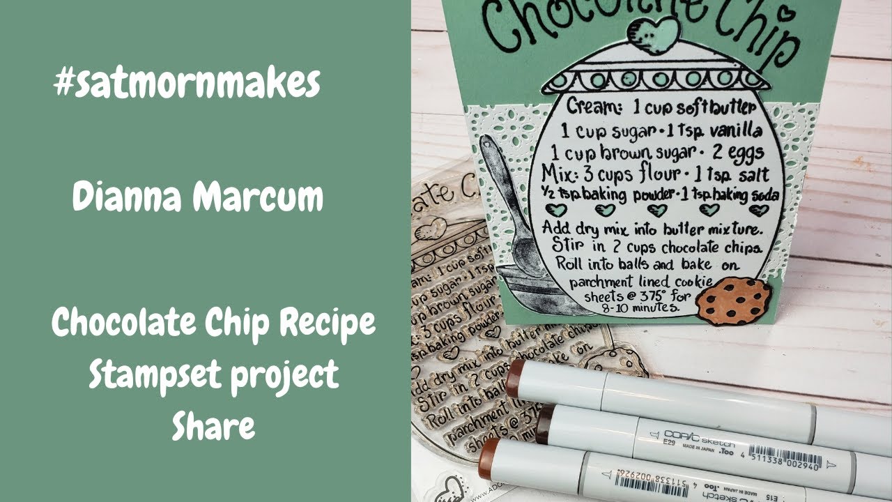 Dianna Marcum Chocolate Chip Recipe Stamp Set Project share # ...