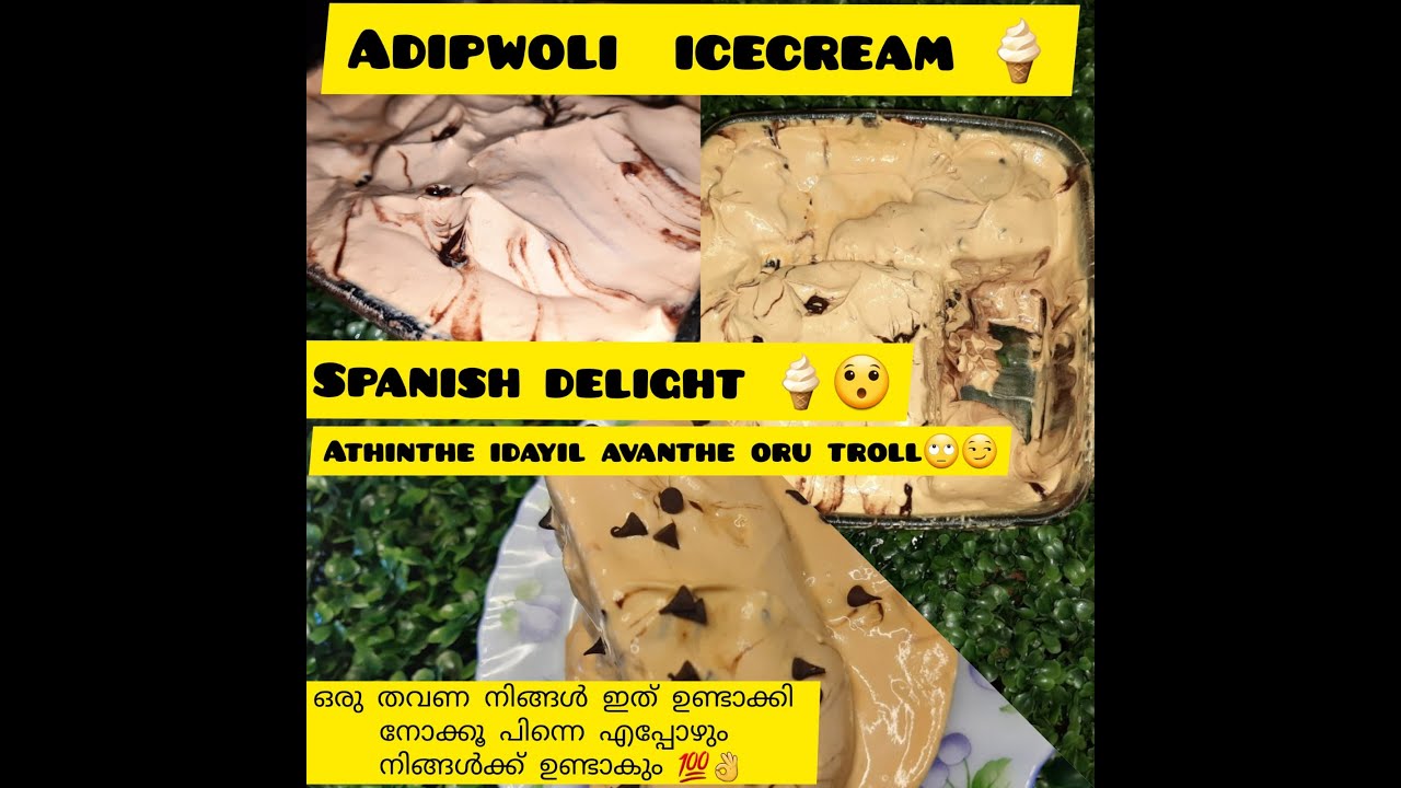 Spanish Delight Ice-Cream🍨|ഒരു അടിപൊളി ഐസ് ക്രീം|Homemade Ice-Cream ...