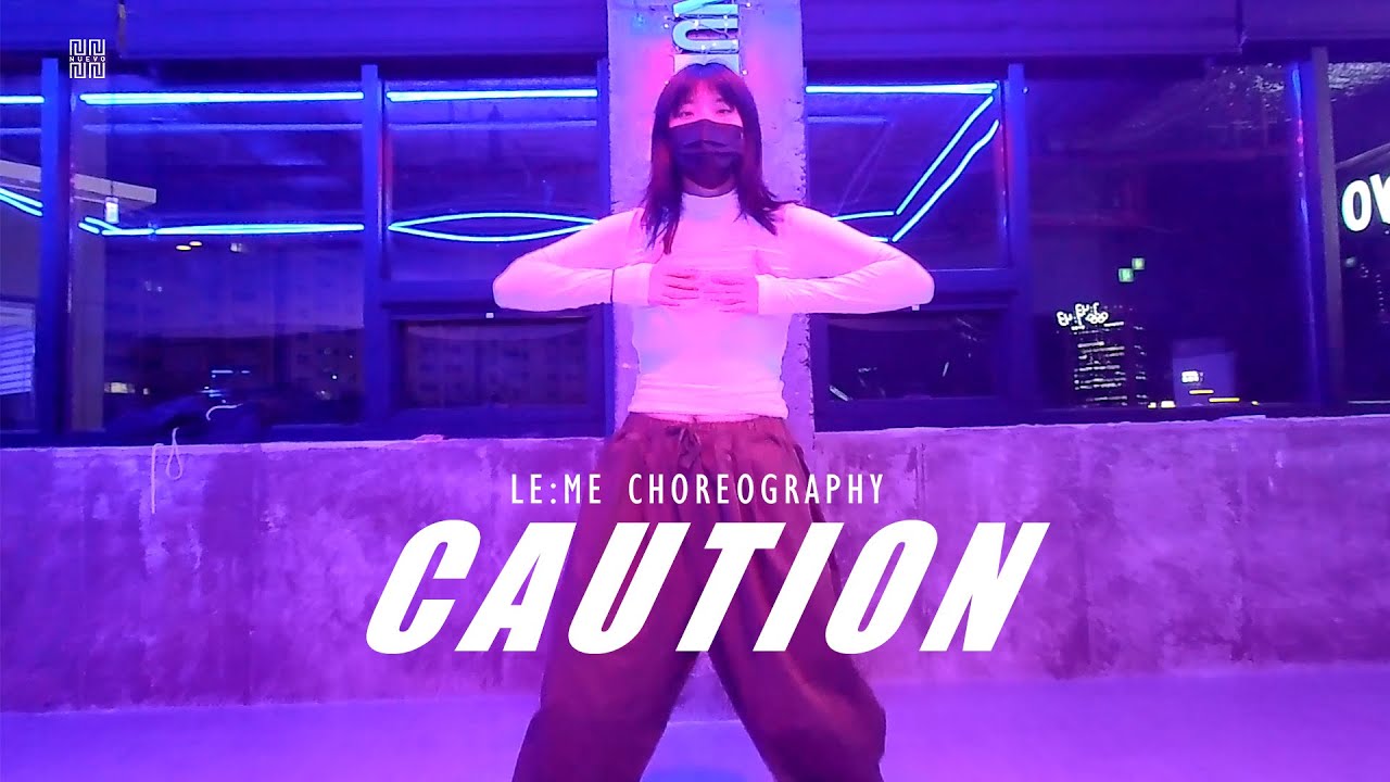 CAUTION - SKRXLLA┃LE:ME Choreography│NUEVO Dance Studio - YouTube