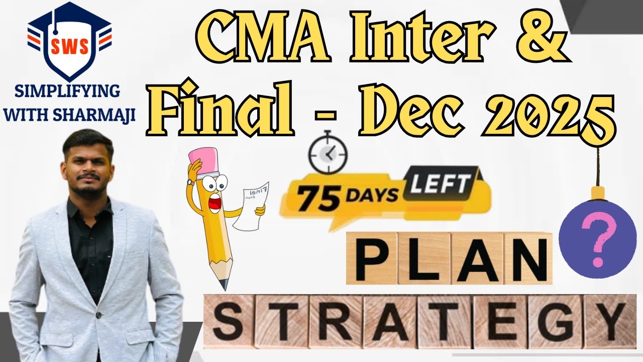 CMA Inter & Final Dec 2025 | 75 Days Preparation & Rank Strategy ...