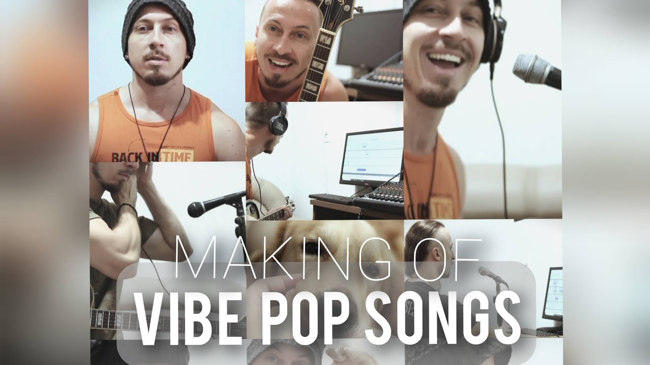 Making Of - VIBE POP SONGS - YouTube