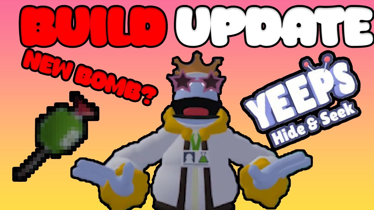 Yeeps Hide and Seeks BUILD Update - YouTube