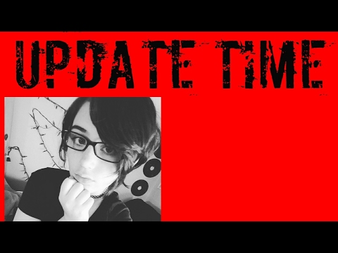 Update time!