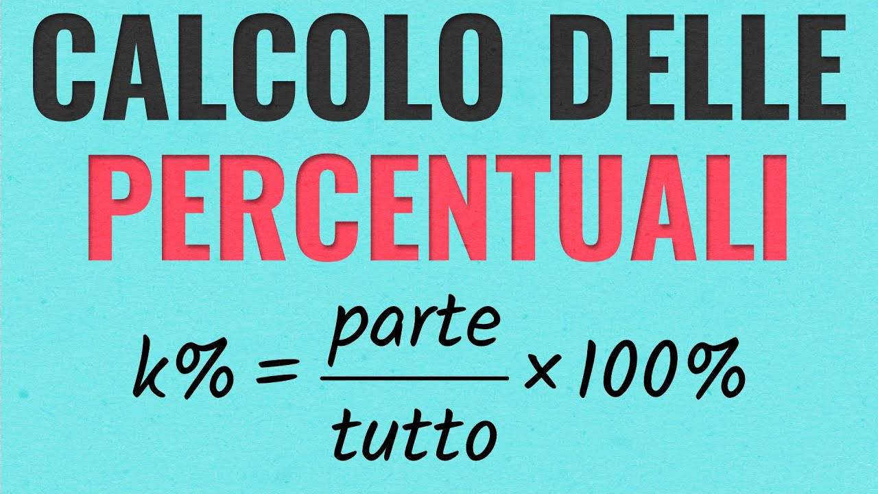 Come Calcolare le Percentuali - YouTube