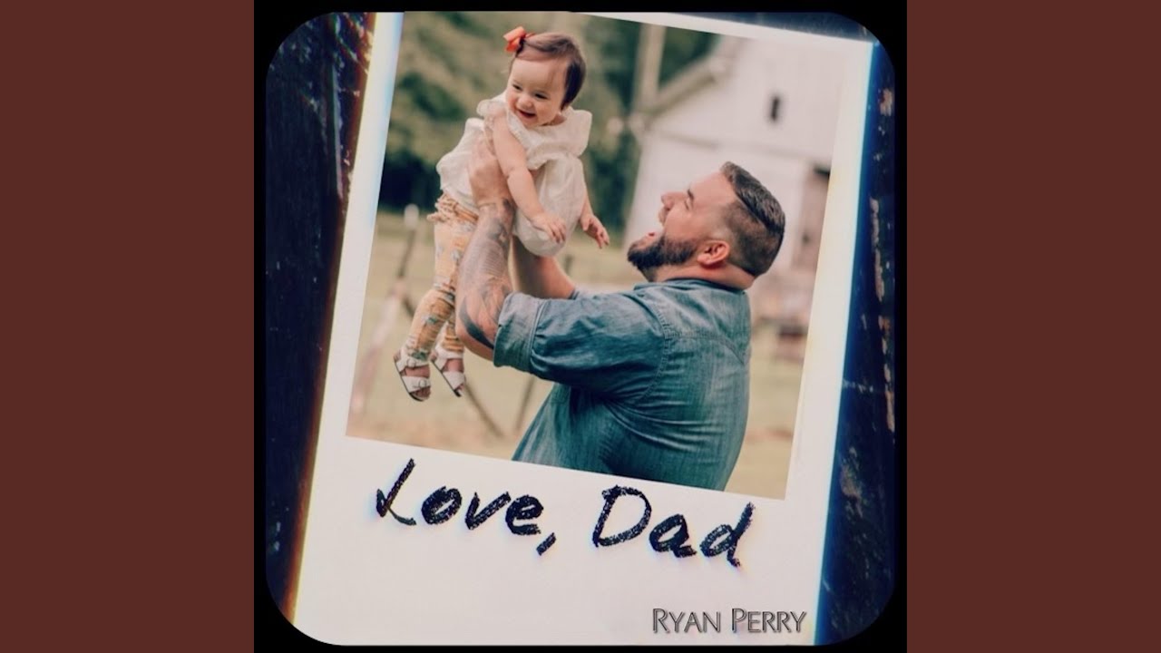 Love, Dad - YouTube Music