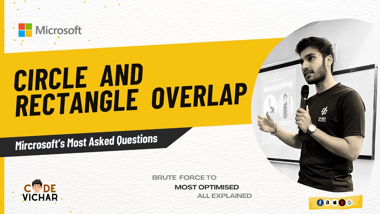 02. Circle and Rect Overlap | Microsoft's Favourite | Easy Explanation ...