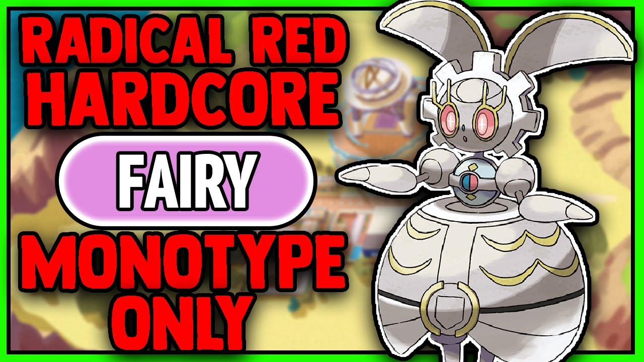 POKEMON RADICAL RED 4.0 HARDCORE MODE BUT I ONLY USE FAIRY TYPE POKEMON ...