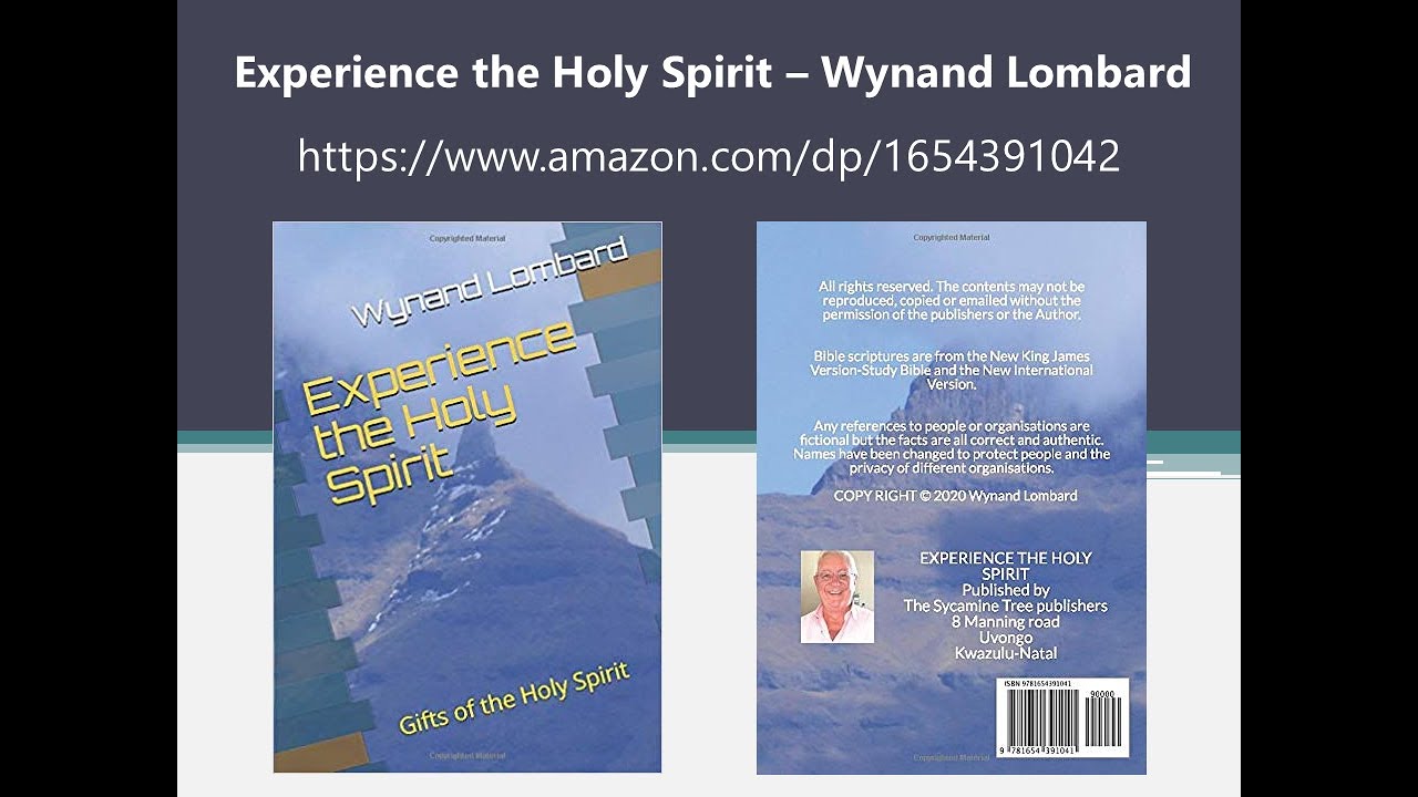 Wynand Lombard Experience the Holy Spirit - YouTube