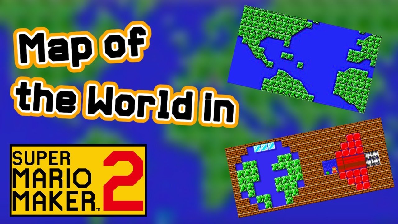 AMAZING Map of the World in Super Mario Maker 2! - YouTube