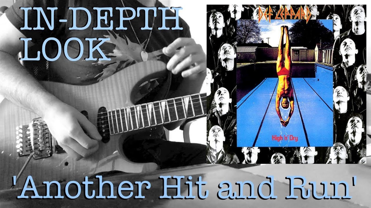 Def Leppard - Another Hit and Run - An In-Depth Look (with Analysis and ...
