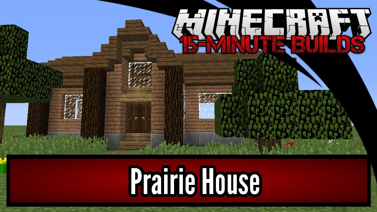 Minecraft 15-Minute Builds: Prairie House - YouTube