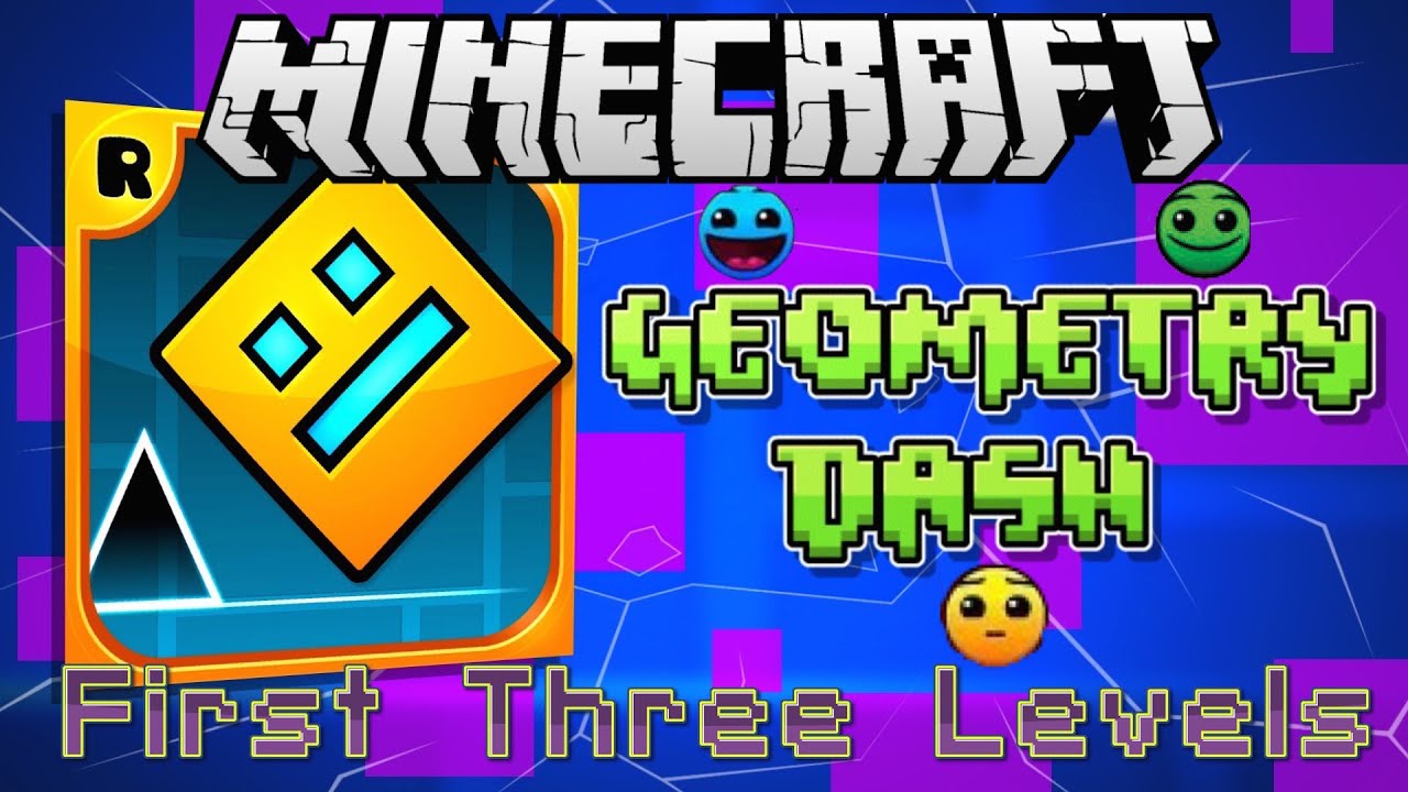 MINECRAFT Geometry Dash: First 3 Levels - YouTube