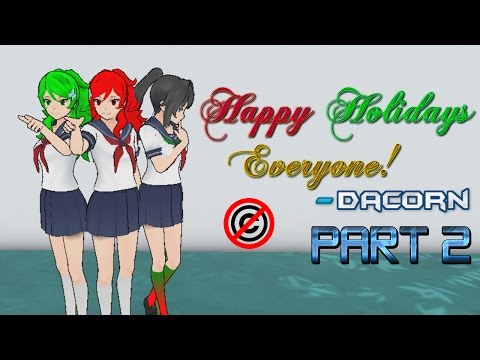 Yandere Simulator: Secret Santa | Part 2 [NO COPYRIGHT]