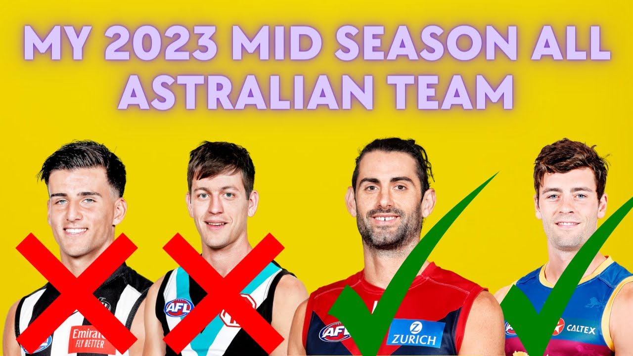 MY 2023 MID SEASON AFL ALL AUSTRALIAN TEAM - YouTube