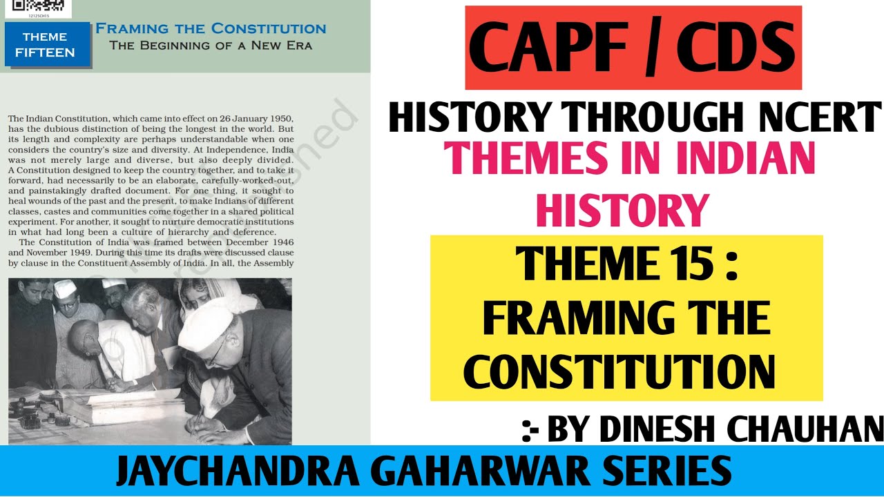 HISTORY LECTURE - 15 | THEME 15 : FRAMING THE CONSTITUTION | THEMES IN ...