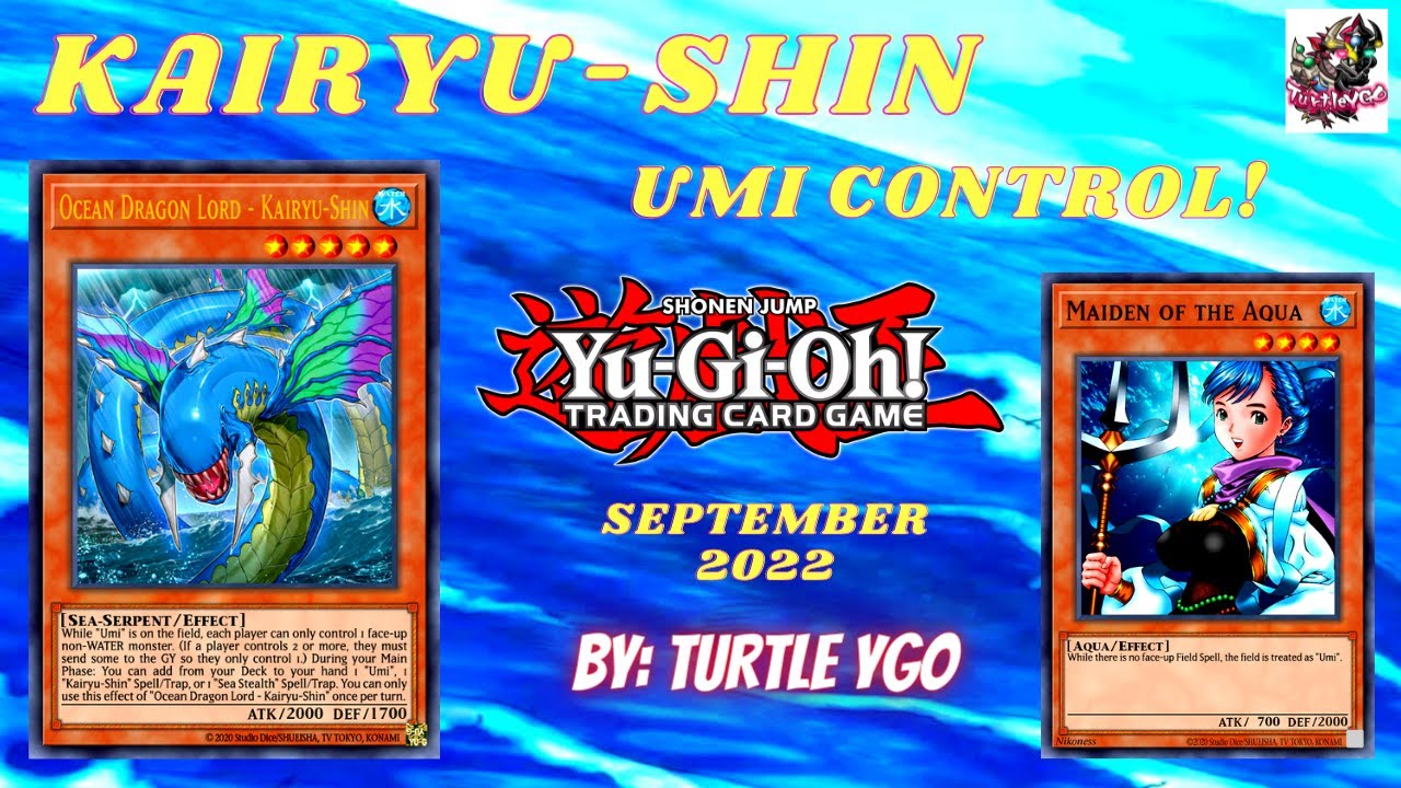 Yu-Gi-Oh! **KAIRYU-SHIN/ UMI CONTROL** COMPETITIVE BUILD (BY TURTLE YGO ...