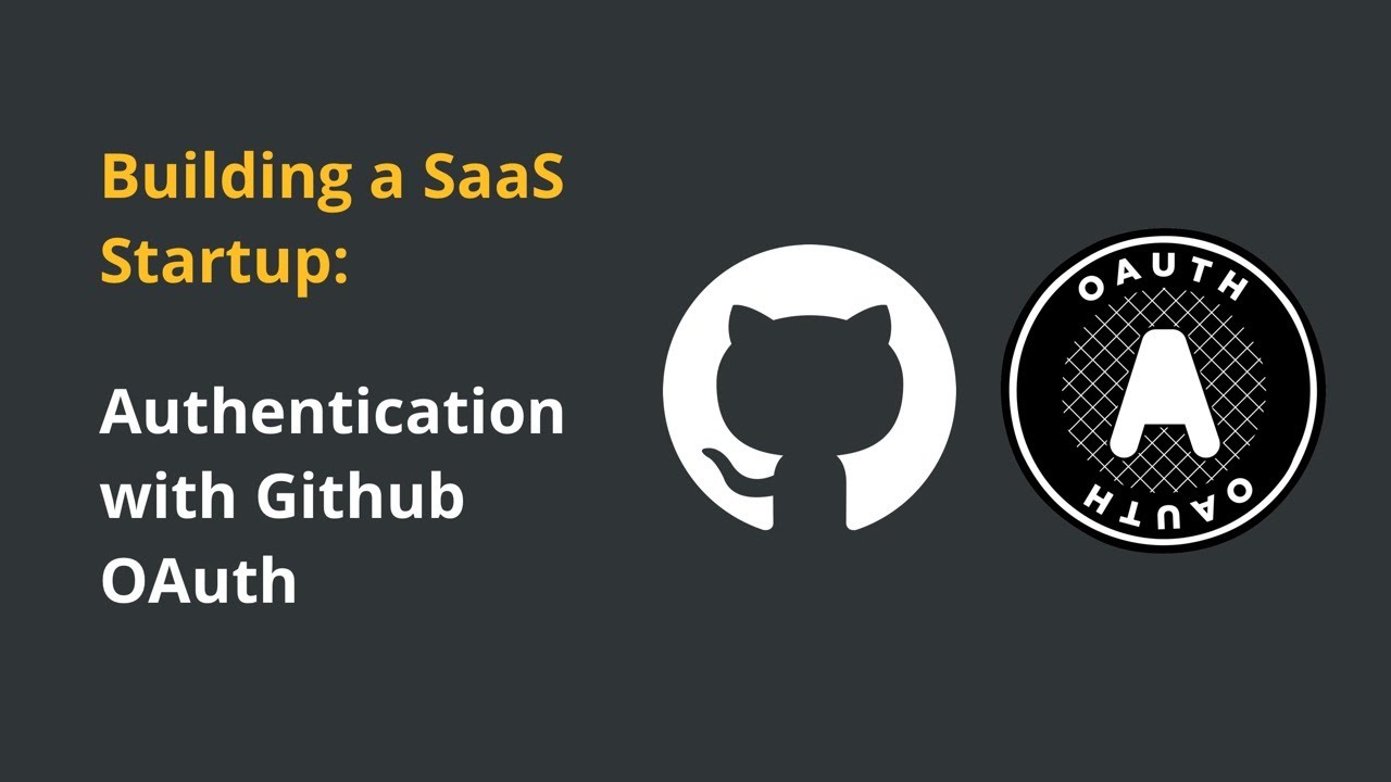 Building a SaaS Startup Live: Authentication with Github - YouTube