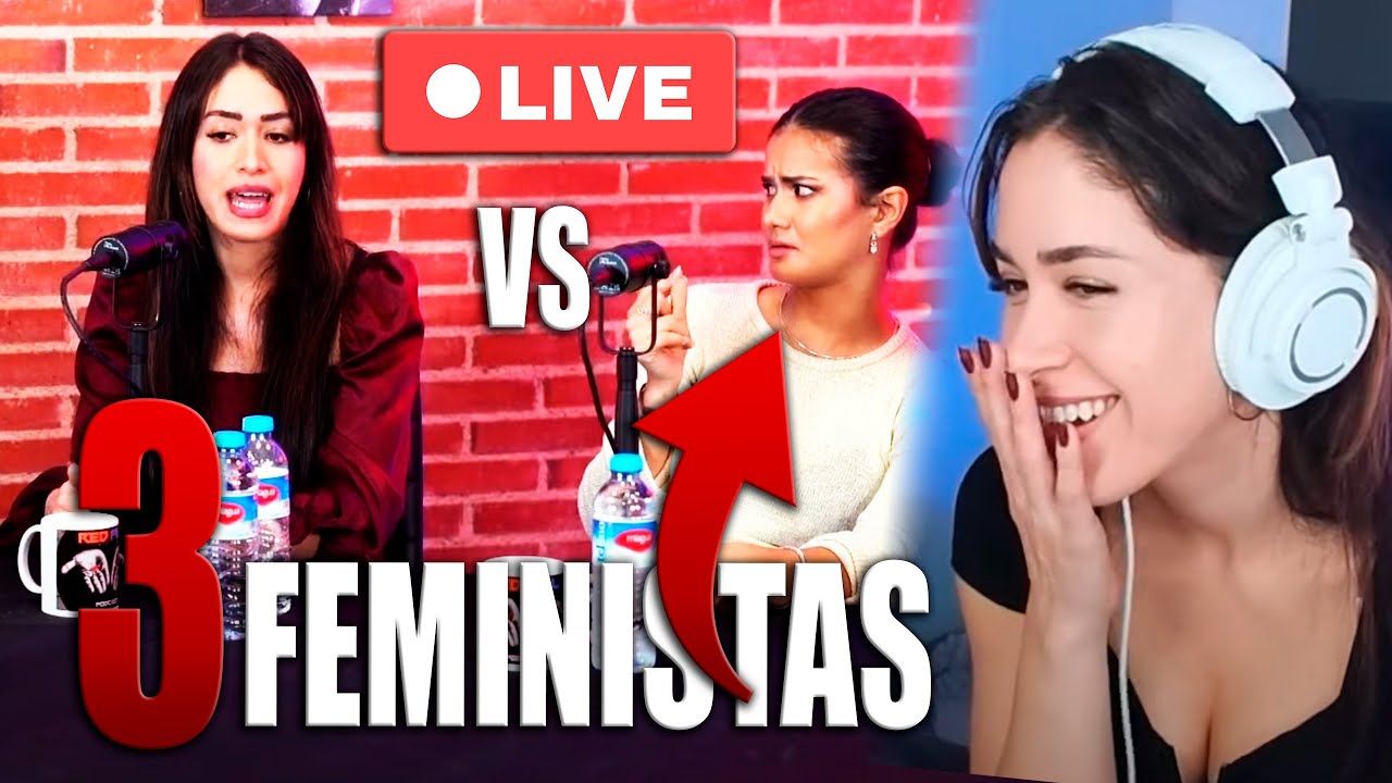 REACCIONANDO A MI DEBATE CON 3 MUJERES MODERNAS EN RED PILL PODCAST 😥by ...