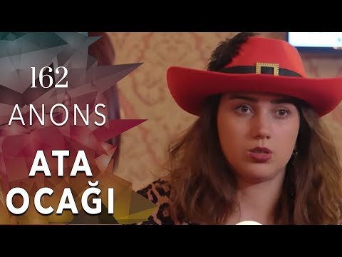 Ata Ocağı (162-ci seriya) ANONS