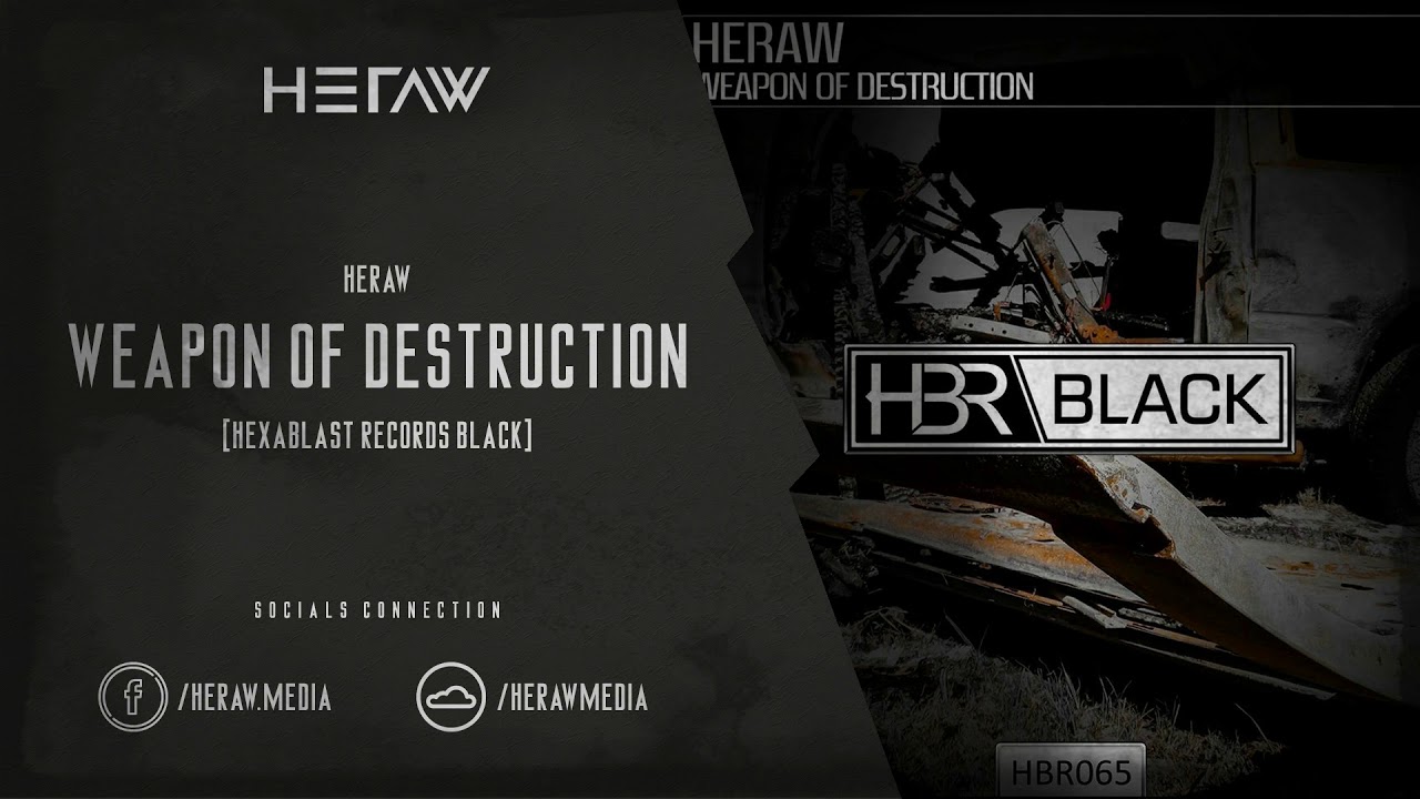 Heraw - Weapon Of Destruction [HEXABLAST RECORDS] - YouTube