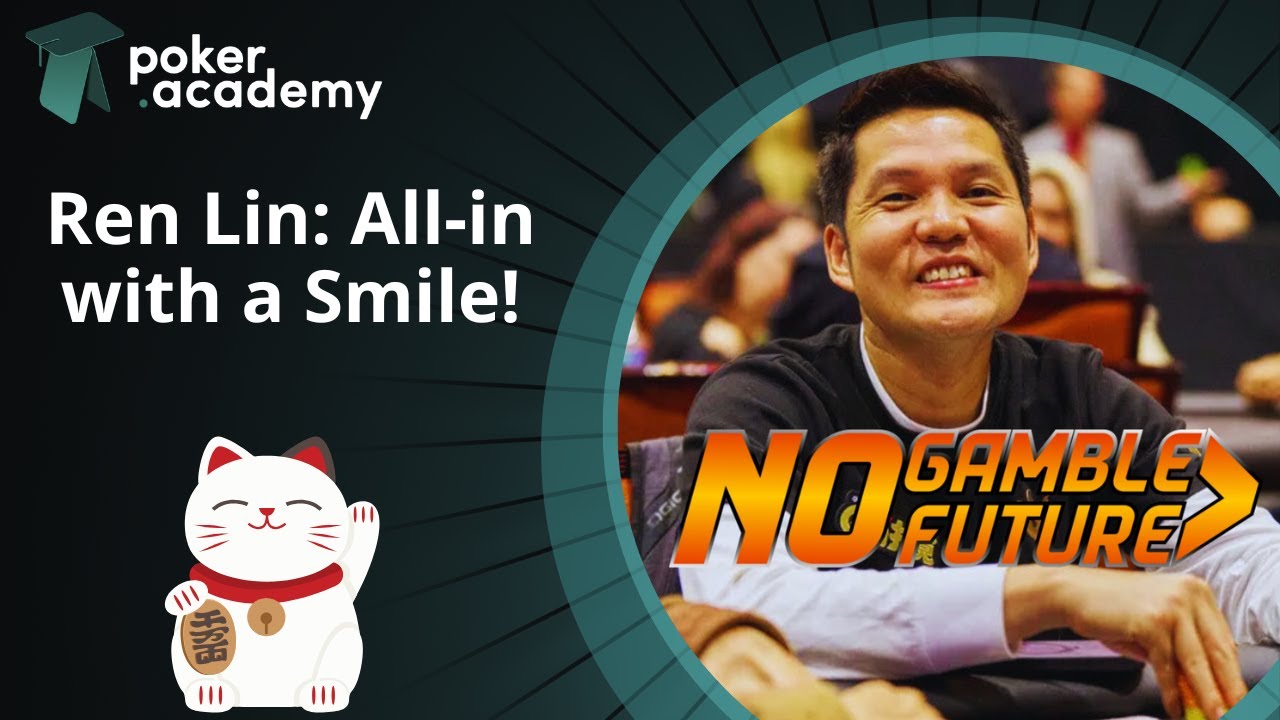 Ren Lin’s Fearless Poker – Fun, Laughter & High Stakes! - YouTube
