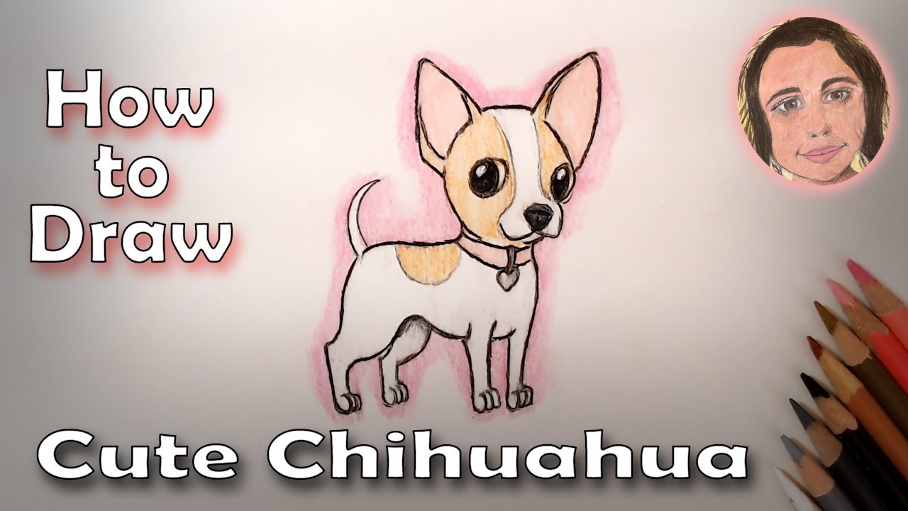How to Draw a Cute Cartoon Chihuahua - YouTube