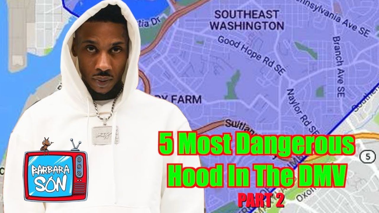 5 Of The Most Dangerous Hoods In The DMV Part 2 - YouTube