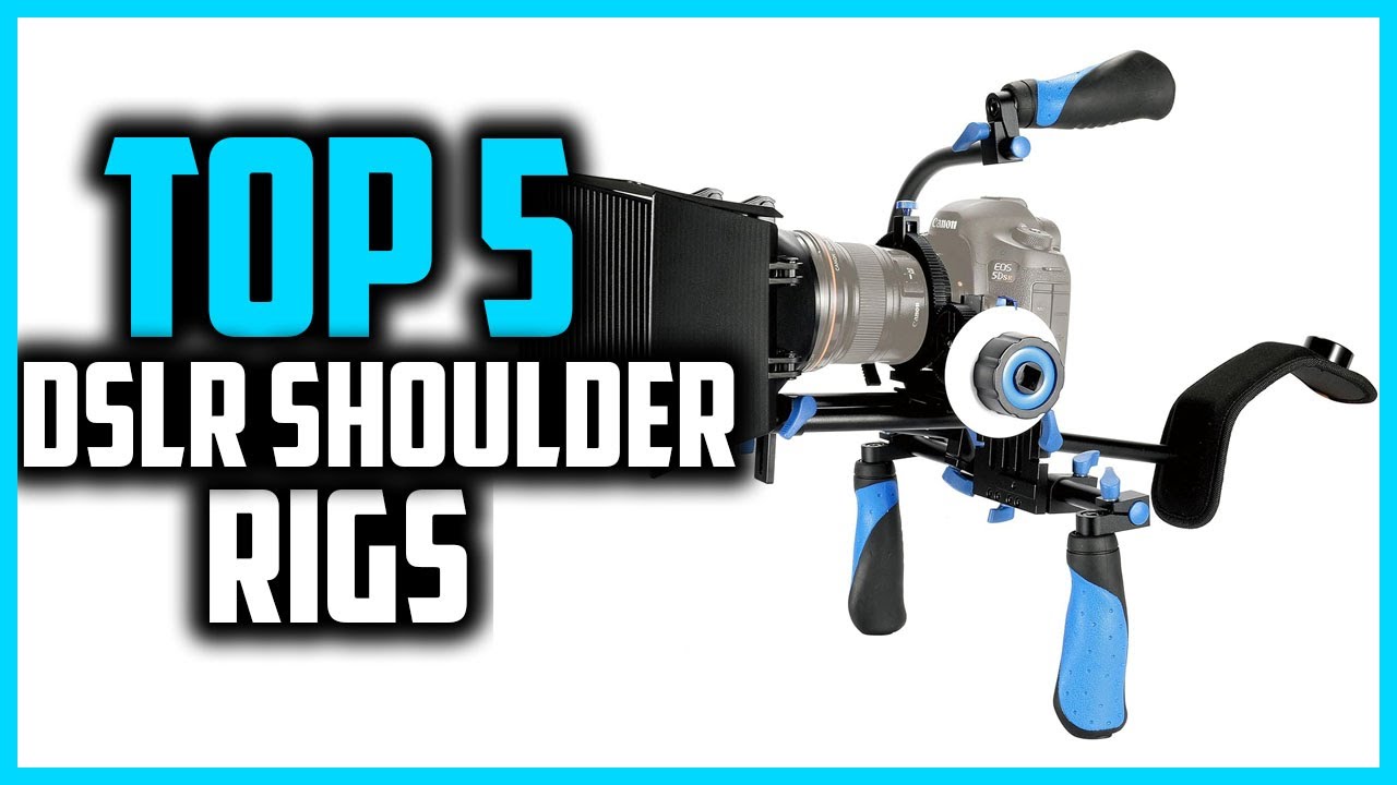 Top 5 Best DSLR Shoulder Rigs in 2024 - YouTube