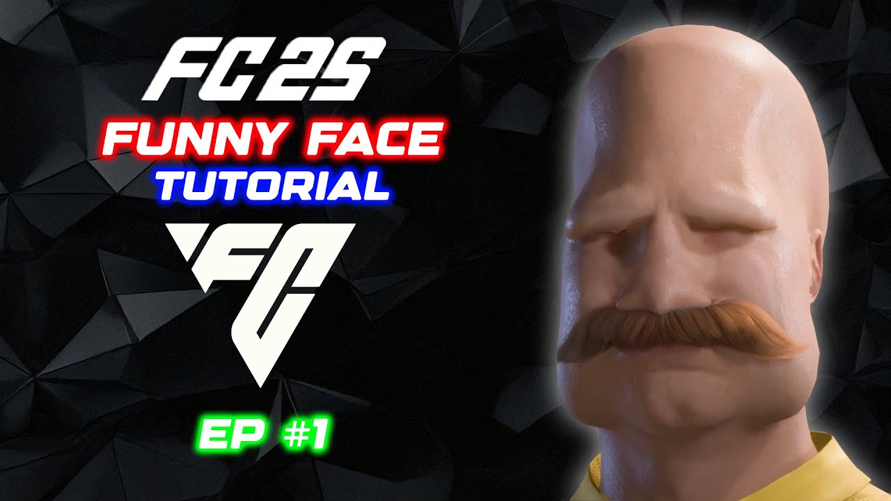 EAFC 25 - Funny Face Tutorial - Pro Clubs & Career mode Ep 1 The Human ...